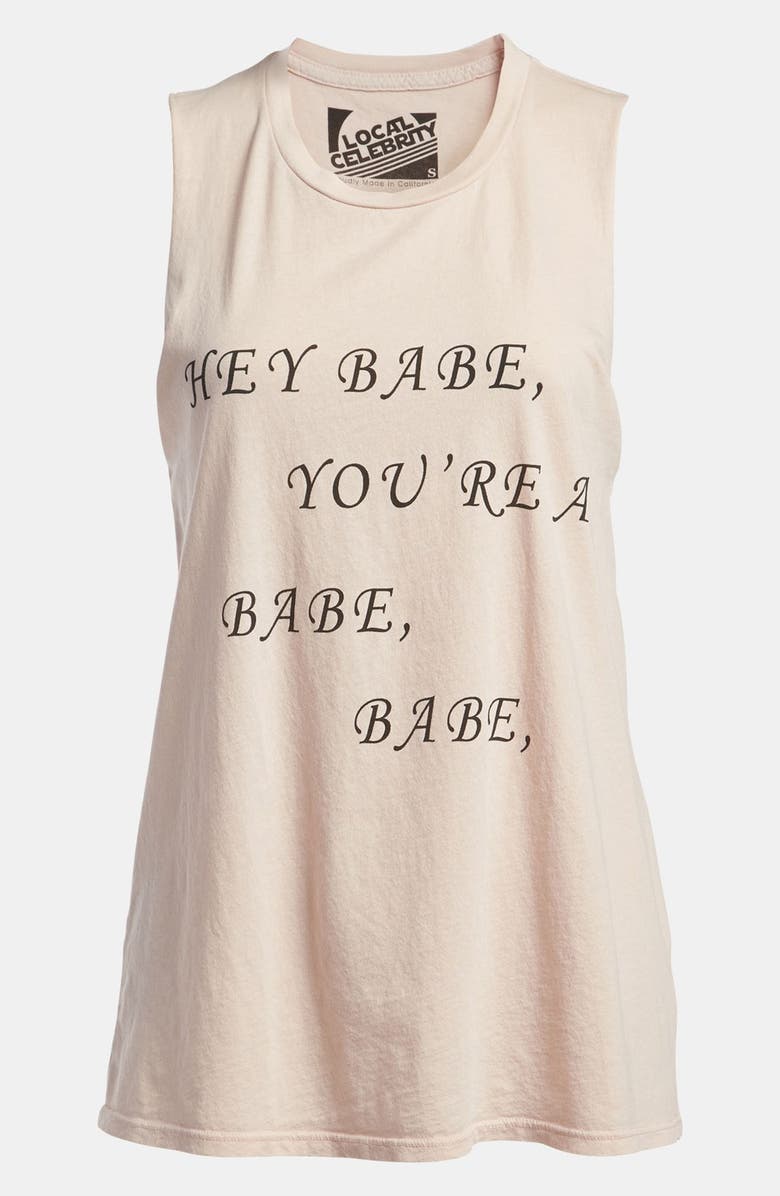 Local Celebrity Hey Babe Youre A Babe Babe Tank Nordstrom