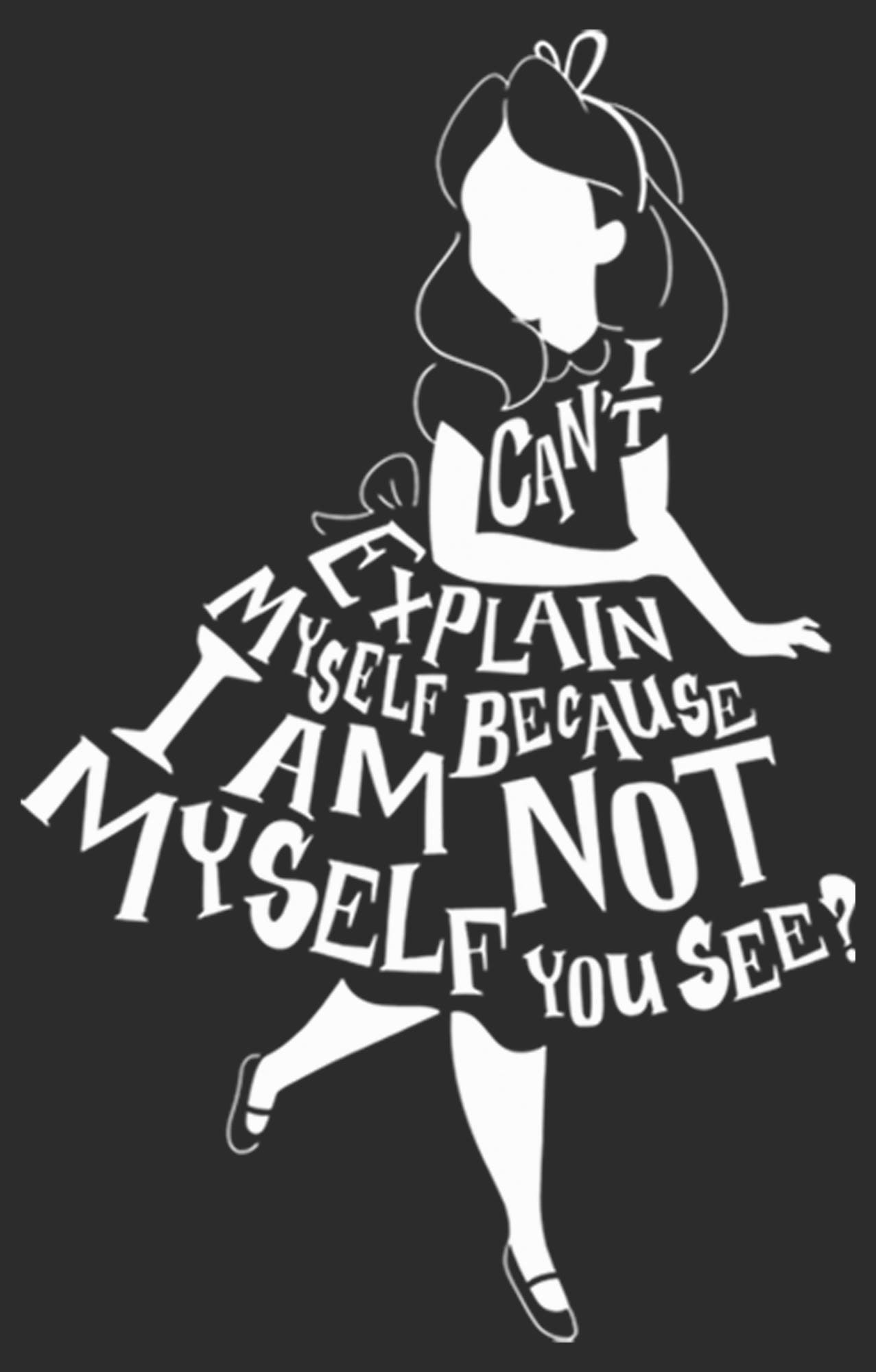 Alice in Wonderland Women's Alice in Wonderland I Am Not Myself ...