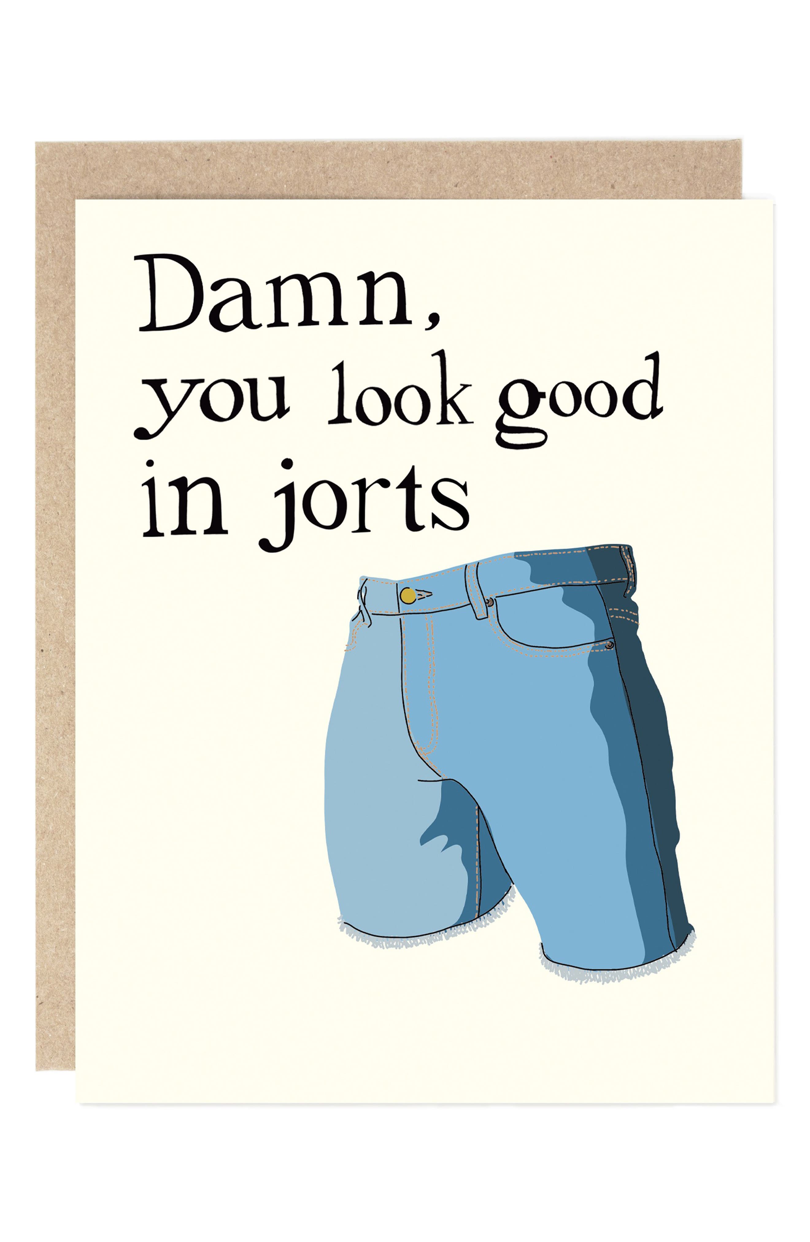You Look Good in Jorts Greeting Card | Nordstrom