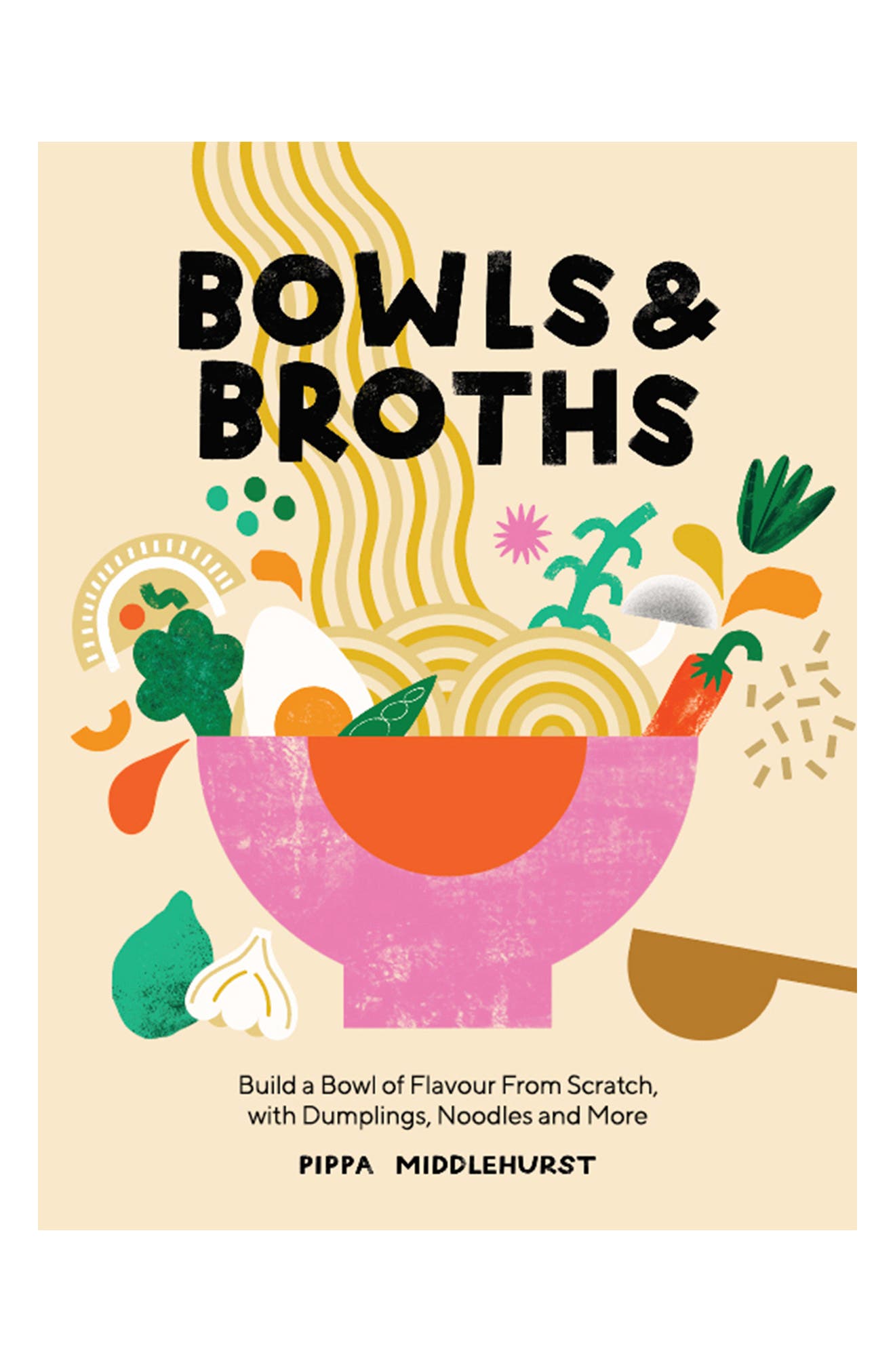 Chronicle Books 'Bowls & Broths' Cookbook | Nordstrom