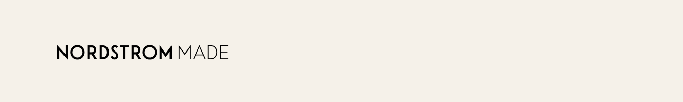Explore Nordstrom Made Brands | Nordstrom